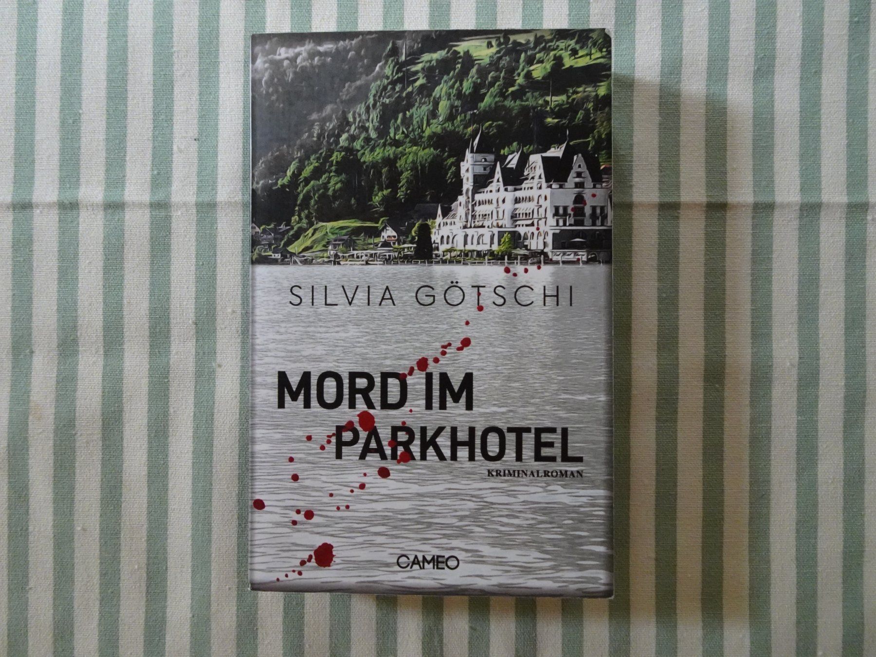 Silvia Götschi - Mord im Parkhotel - Kriminalroman - B1088 (Gebraucht ...