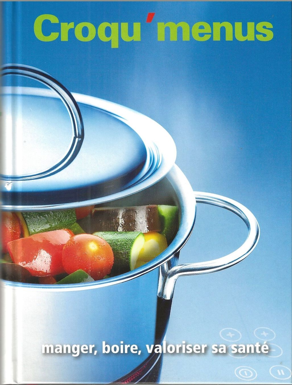 Croqu'menus livre cuisine recettes Berne éd. 2009 (D'occasion) à Bern ...