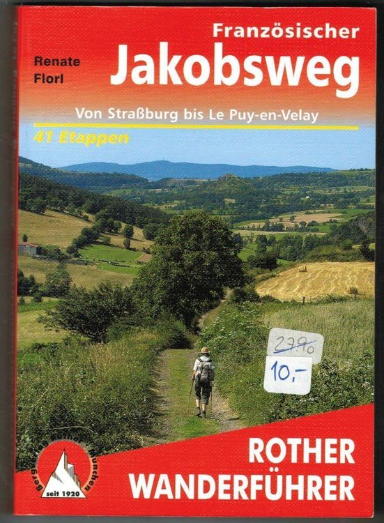 Rother; Jakobsweg von Strassburg bis Le Puy (1.Aufl. 2009) | Kaufen auf Ricardo