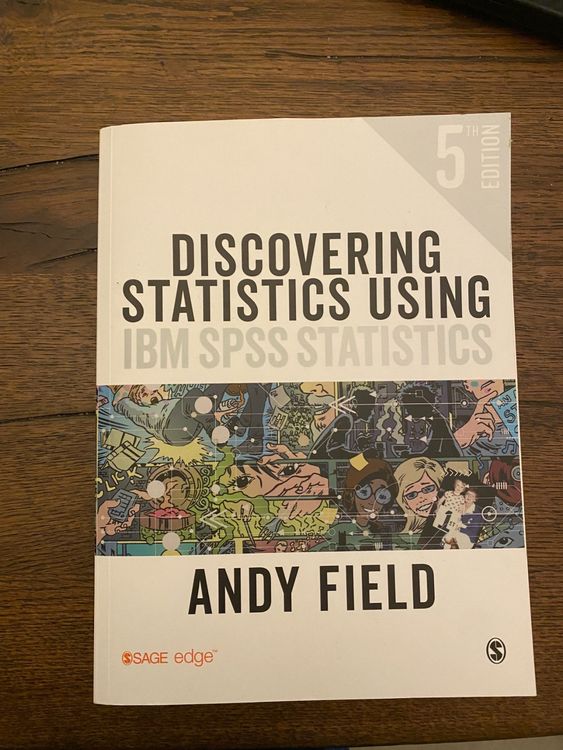 Discovering Statistics Using SPSS - Andy Field (Neu (gemäss ...