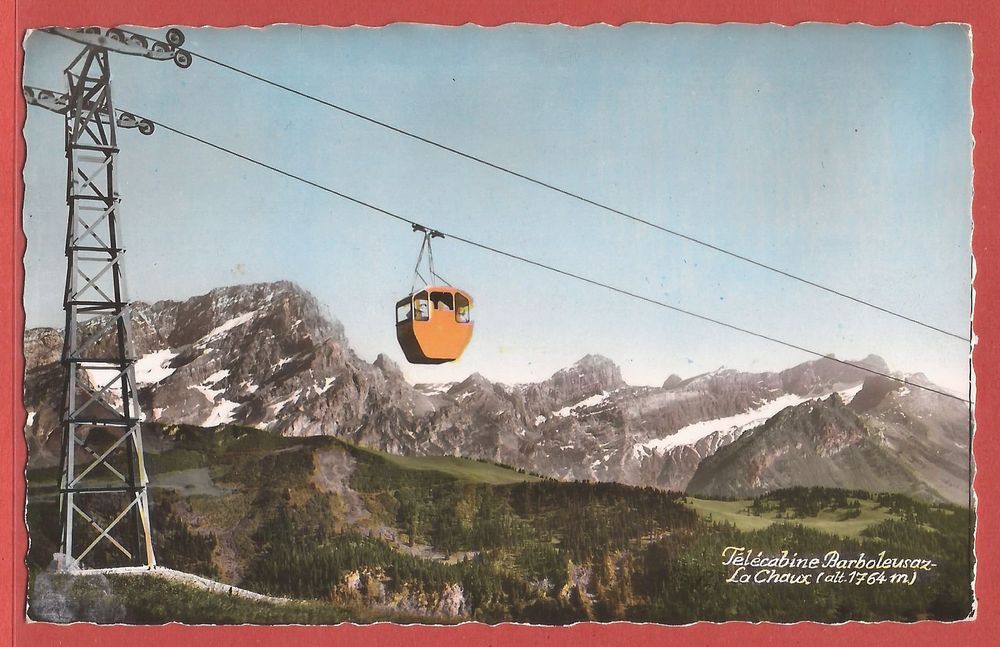 Seilbahn - Télécabine Barboleusaz-La Chaux bei Gryon - 1961 (Gebraucht ...