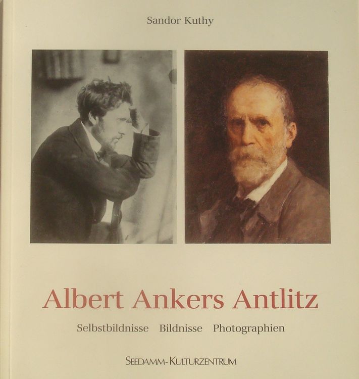 Albert Ankers Antlitz: historische Fotos Selbstbildnisse | Acheter sur ...