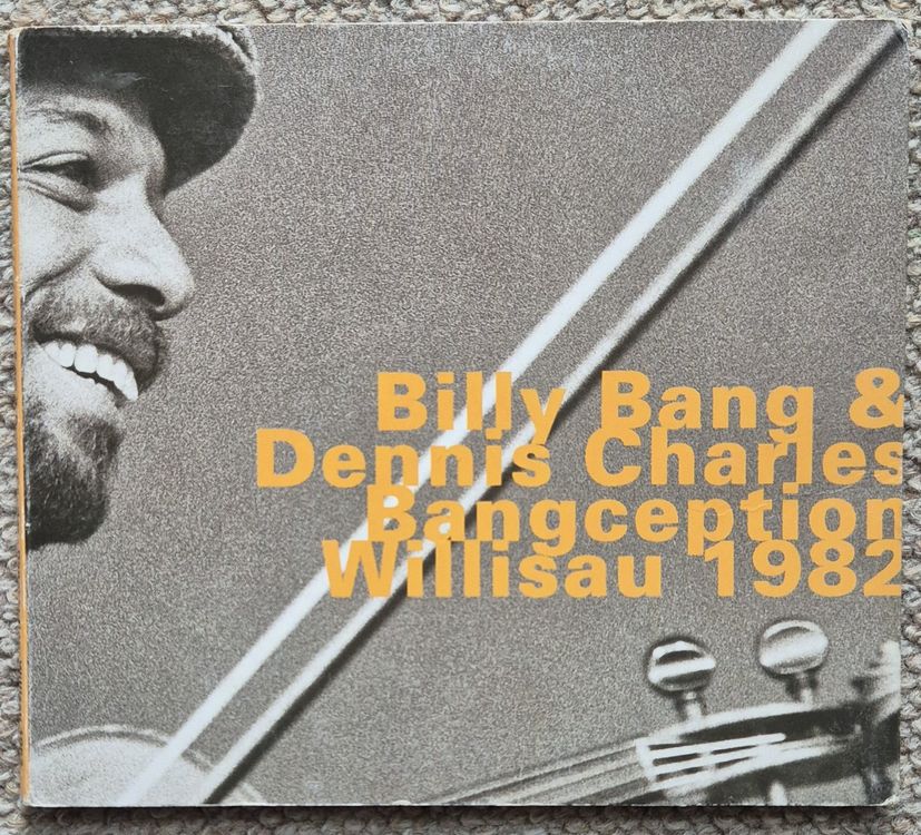 BILLY BANG & DENNIS CHARLES - Bangception Willisau 1982 (Gebraucht) in Therwil für CHF 7.7 – mit ...