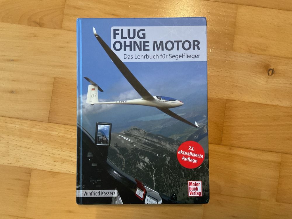 Flug ohne Motor (Segelfliegen) - Winfried Kassera (Neu (gemäss ...