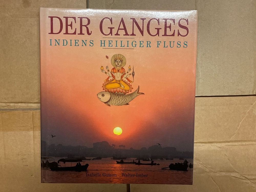 Der Ganges - Indiens Heiliger Fluss (Mondo-Verlag, 1990) (Gebraucht) in ...