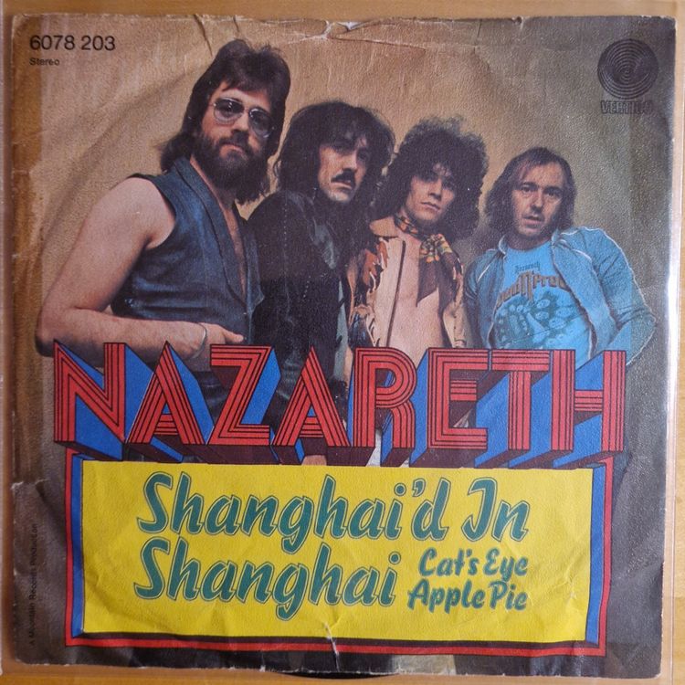 7" Nazareth - Shanghai'd in Shanghai (Gebraucht) in Burg AG für CHF 1 – mit Lieferung auf ...