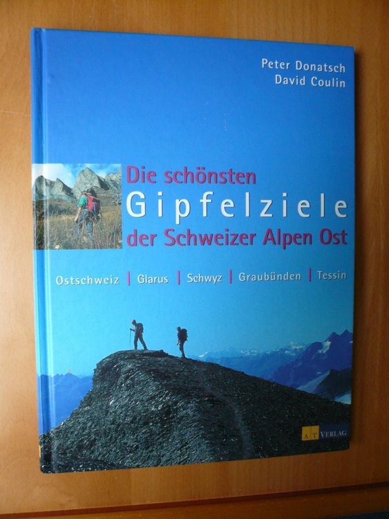 Wandern - Gipfelziele Schweizer Alpen (Gebraucht) in Brunnadern für CHF 10 – mit Lieferung auf ...