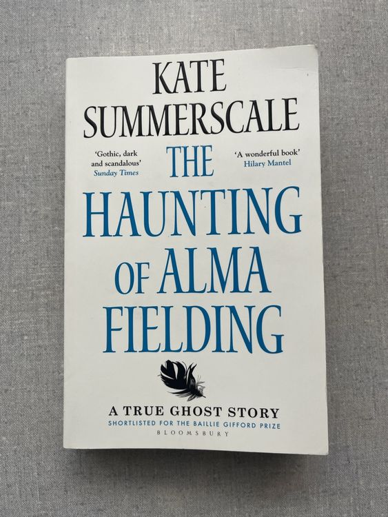 Kate Summerscale: The Haunting of Alma Fielding | Kaufen auf Ricardo Kate Summerscale: The Haunting of Alma Fielding | Kaufen auf Ricardo