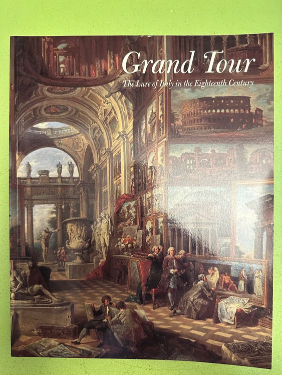 Ilaria Bignamini, Andrew Wilton: Grand Tour. Lure of Italy (Gebraucht ...