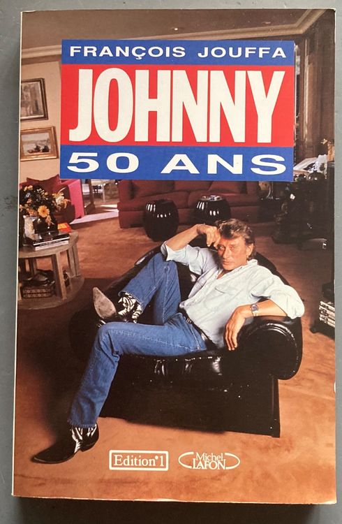 JOHNNY HALLYDAY / FRANCOIS JOUFFA JOHNNY 50 ANS (Gebraucht) in Poliez ...