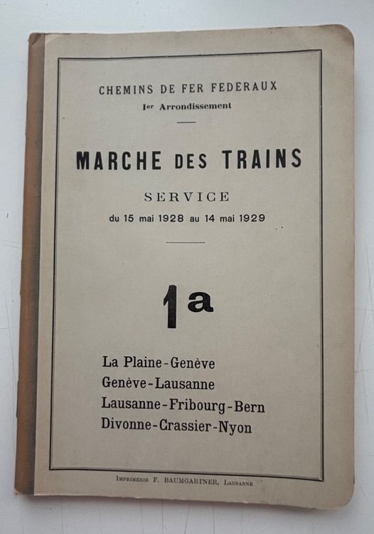 CFF 1er Arrondissement - Marche des trains service 1928-1929 (D ...
