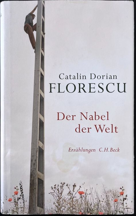 Catalin Dorian Florescu - Der Nabel der Welt (Gebraucht) in Bern für ...