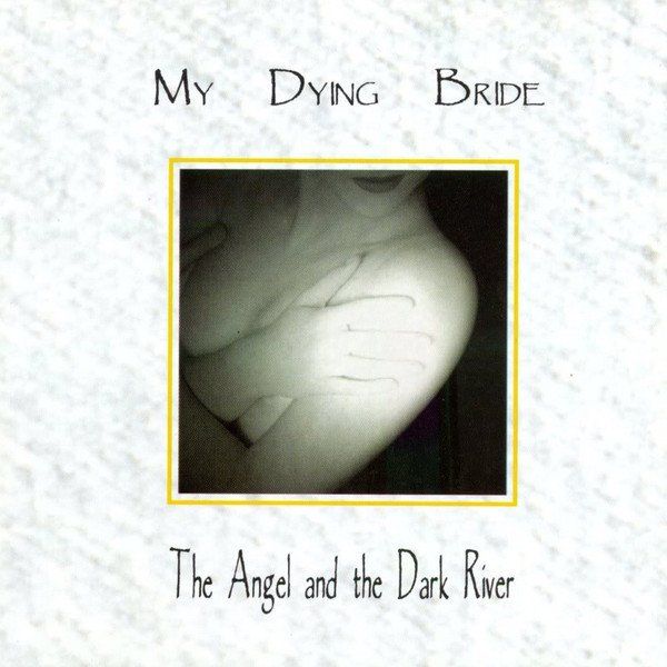 My Dying Bride – Angel And The Dark River (Doom Metal) D9 (Gebraucht ...