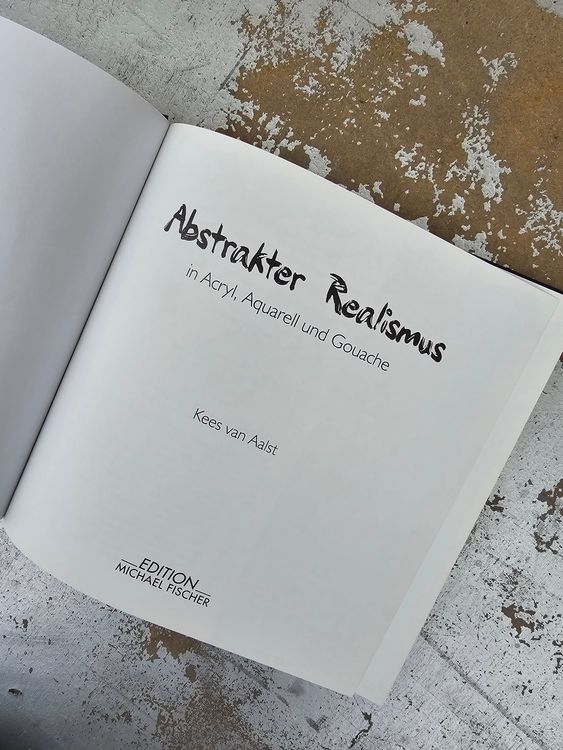 Buch: Abstrakter Realismus - in Acryl, Aquarell und Gouache (Gebraucht ...