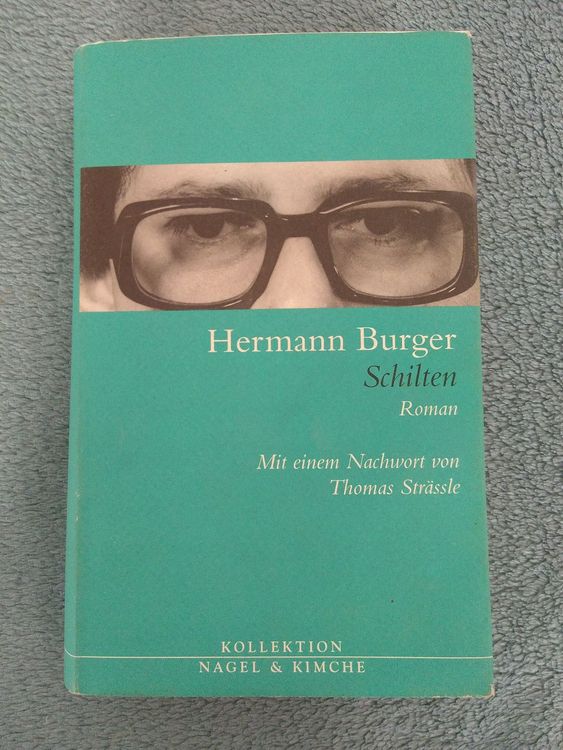 Schilten von Hermann Burger (Gebraucht) in Zürich für CHF 0.5 – mit ...