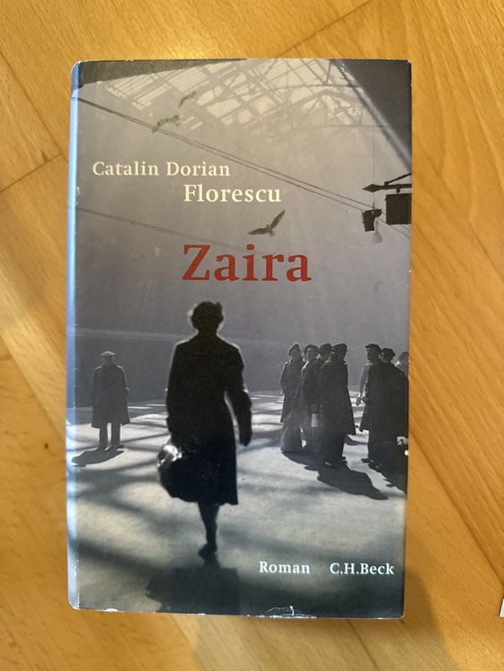 Catalin Dorian Florescu - Zaira, Roman C.H. Beck (Gebraucht) in ...