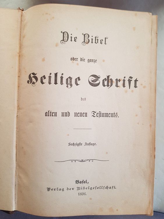 Die Basler Bibel - oder die ganz heilige Schrift - 1896 (Gebraucht) in ...