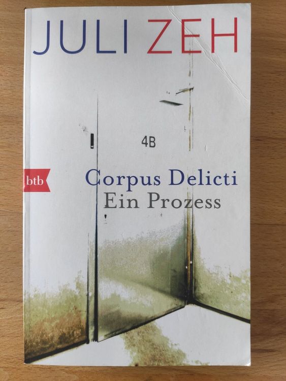 Corpus Delicti Ein Prozess - Juli Zeh | Kaufen auf Ricardo