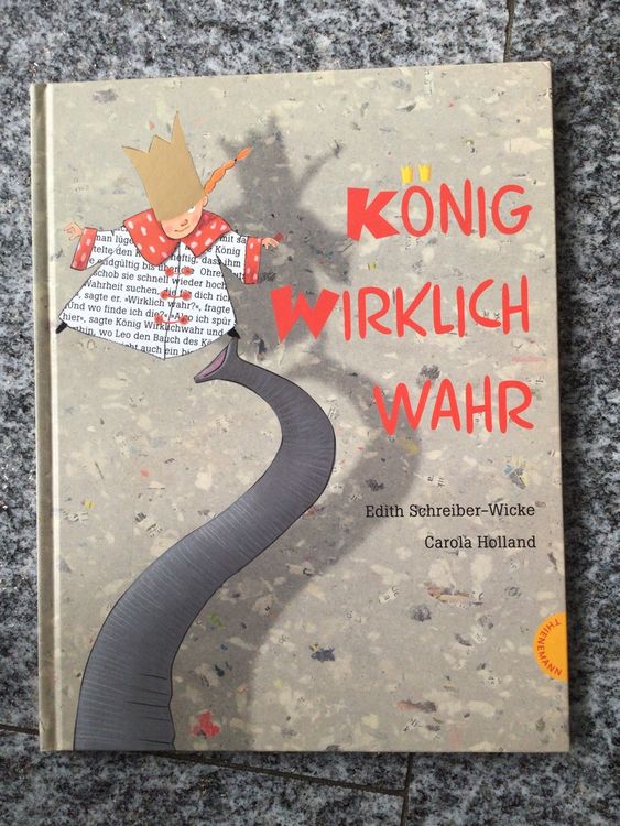 Kinderbuch - König wirklich wahr | Kaufen auf Ricardo