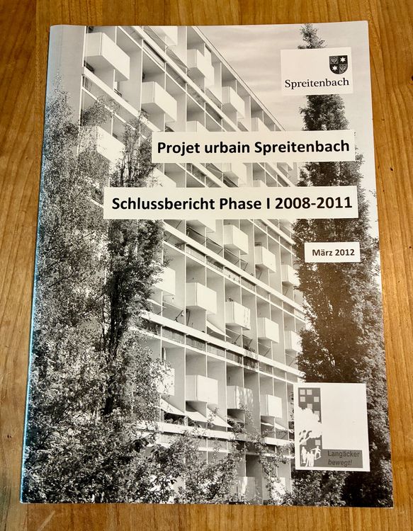 Projekt Urban Spreitenbach Schlussbericht Phase I 2008-11 (Gebraucht ...