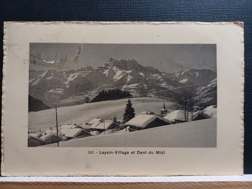 VD; 341, Leysin-Village et Dent de Midi, 5.IX.17 (Gebraucht) in Aarau ...