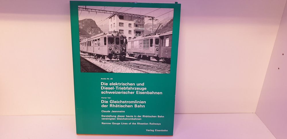 Claude Jeanmaire Archiv Nr. 20 RhB selten!! (Gebraucht) in Neuenhof für ...
