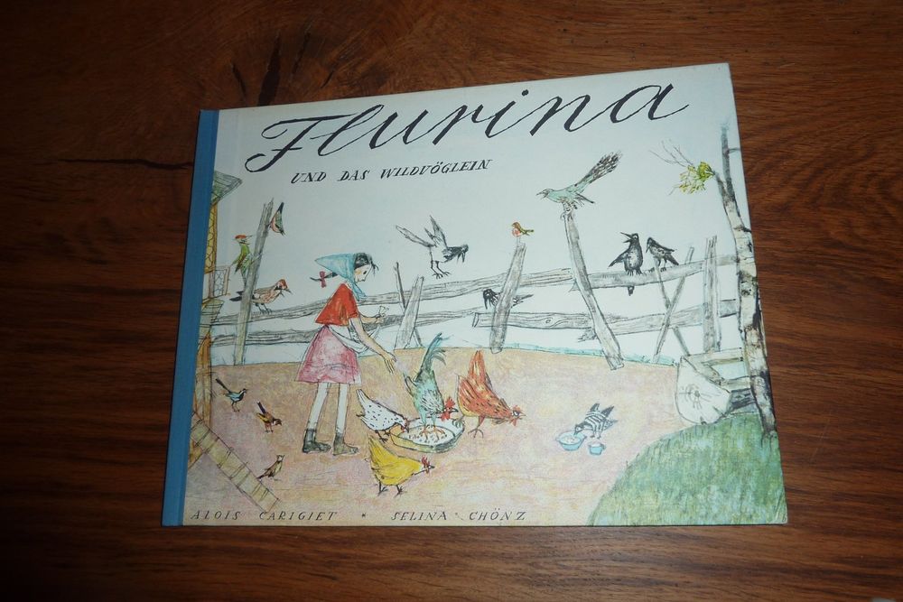 Flurina und das Wildvögelein, Carigiet, Chönz, 1971, wie neu | Kaufen ...