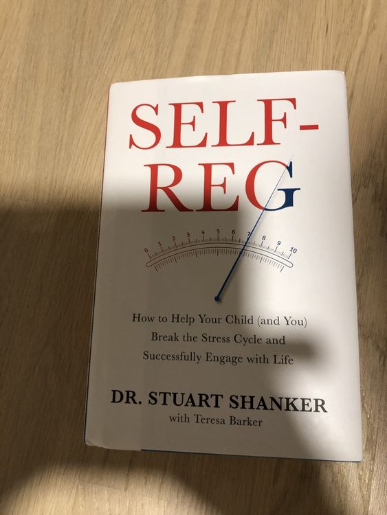 Buch: Self Reg von Dr. Stuart Shanker (Gebraucht) in Zürich für CHF 5 ...