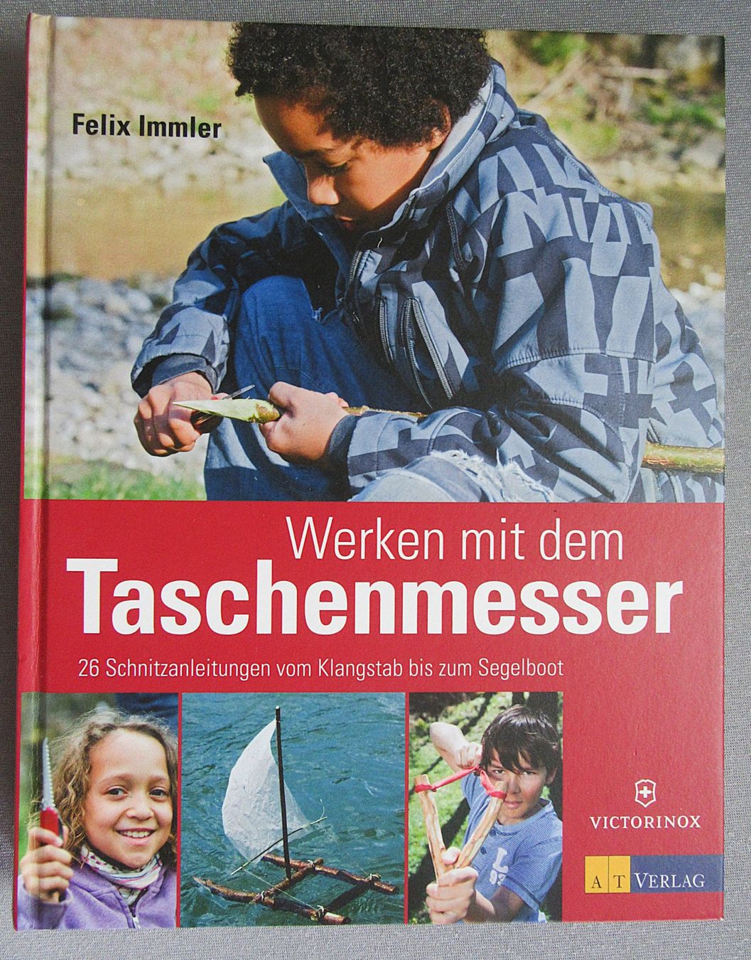 Werken mit dem Taschenmesser - mit 26 Schnitzanleitungen (Gebraucht) in ...