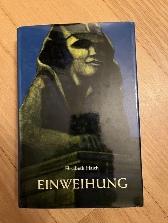 Die Einweihung, elisabeth Haich spirituell (Gebraucht) in Aesch BL für ...