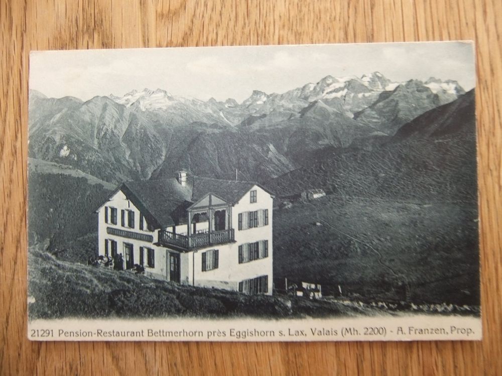 Rest. Bettmerhorn s. Lax Valais Wallis 1924 (Gebraucht) in St. Niklaus VS für CHF 7 – mit ...