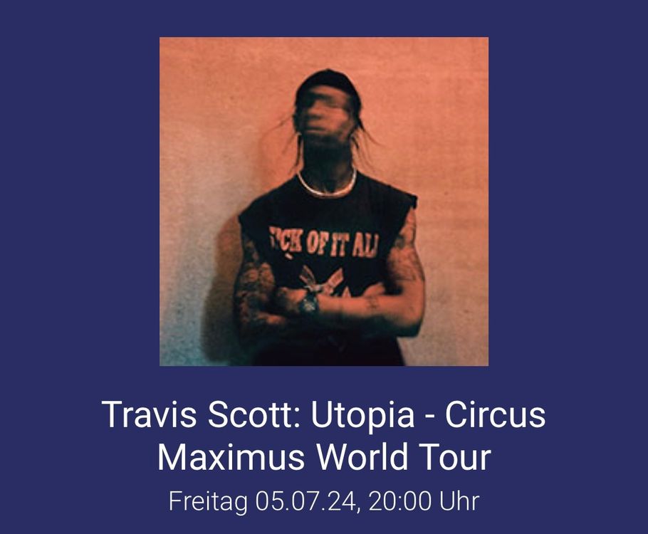 Travis Scott Stehplatz Ticket Zürich (Neu und originalverpackt) in ...