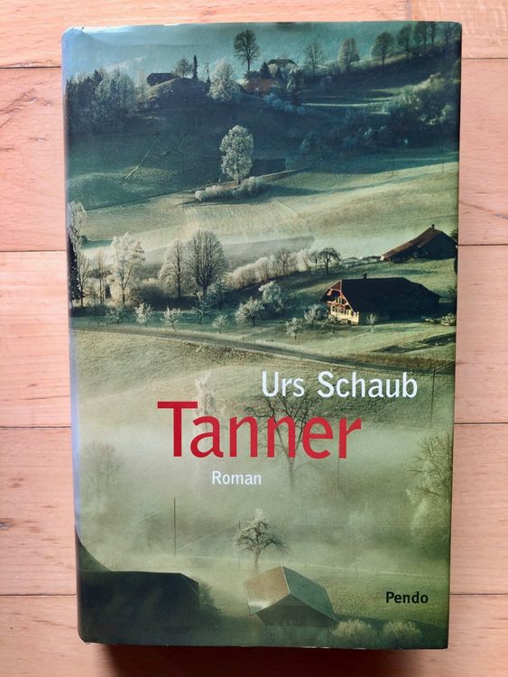 "Tanner" von Urs Schaub (Gebraucht) in Winterthur für CHF 5 – mit ...