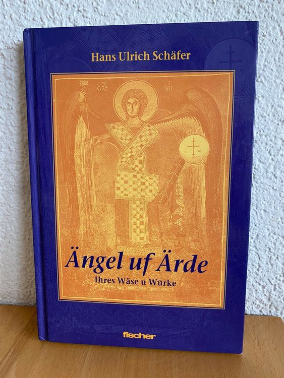 Ängel uf Ärde/Ihres Wäse u Würke - Hans Ulrich Schäfer (Gebraucht) in ...