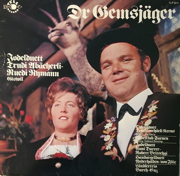 Ruedi Rymann/Jodelduett Trudi Abächerli – Dr Gemsjäger (LP) (Gebraucht ...
