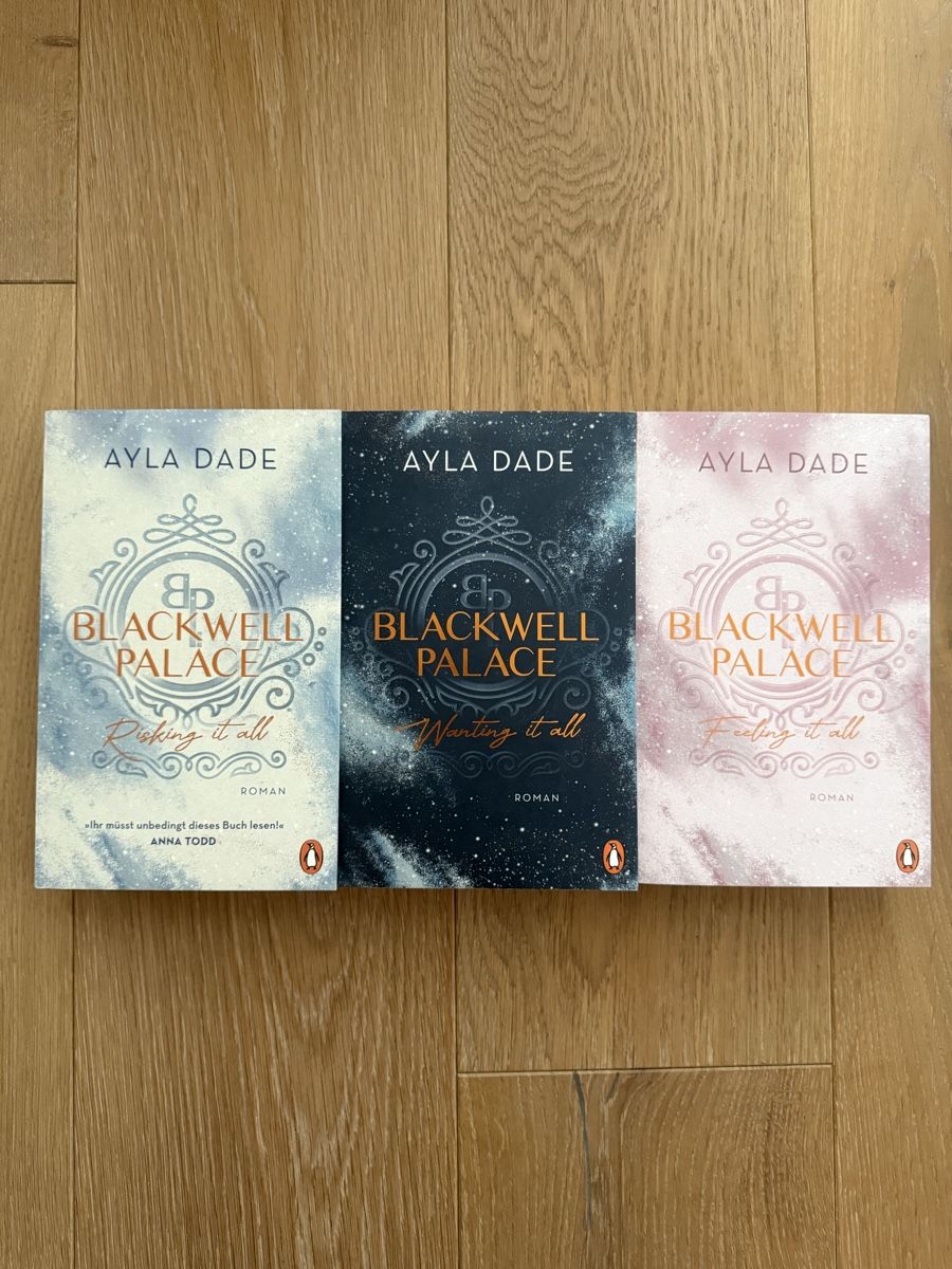 Blackwell Palace Trilogie – Ayla Dade | Romance / Academy (Neu (gemäss ...