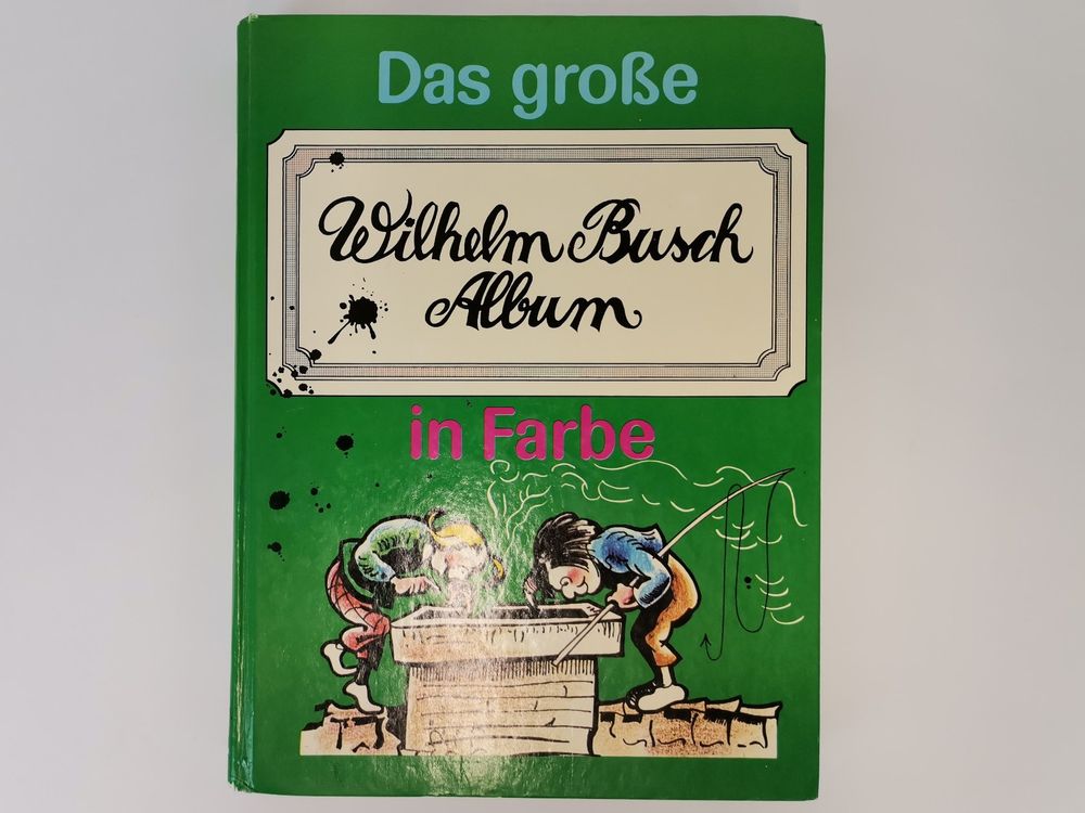 BUCH Das grosse Wilhelm Busch Album in Farbe (Gebraucht) in ...