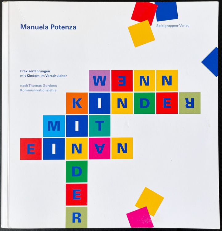 Manuela Potenza - Wenn Kinder miteinander (Neu (gemäss Beschreibung ...