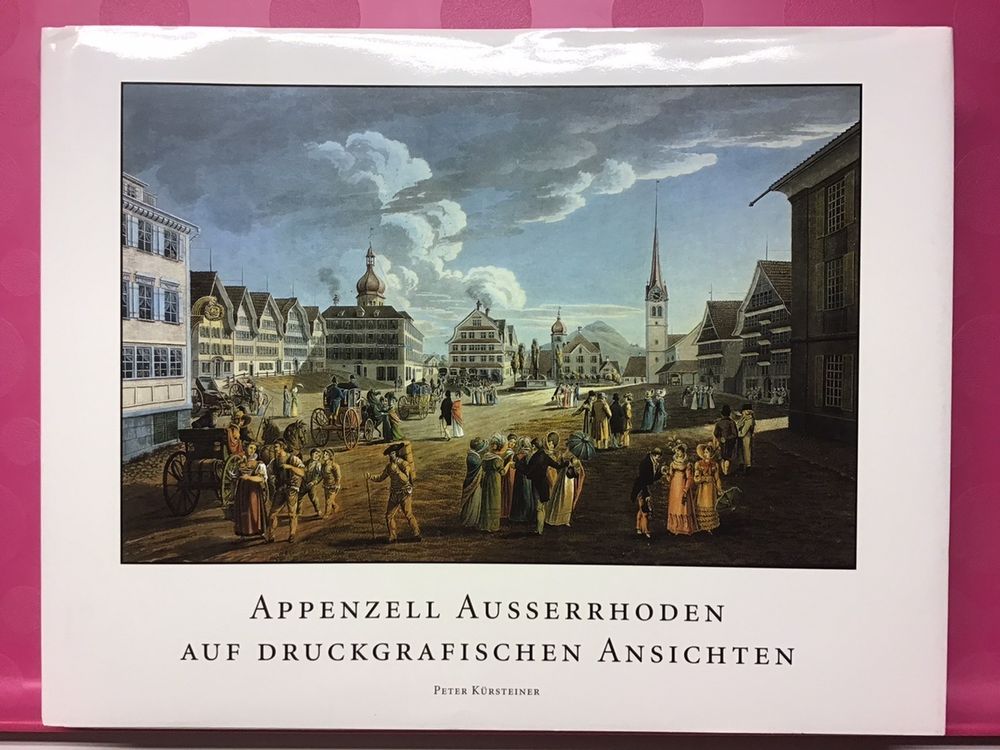 Appenzell Ausserrhoden Stich Graphik Druck Bilder Herisau (Gebraucht) in Lichtensteig für CHF 40 ...