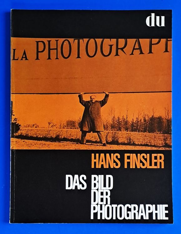 Hans Finsler: Das Bild der Photographie. DU Nr. 277/1964 (Gebraucht) in ...