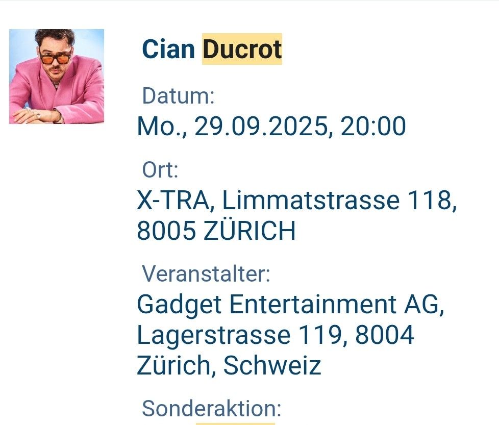 Cian Ducrot - Ticket, Heute, X-TRA Zürich (Neu (gemäss Beschreibung ...