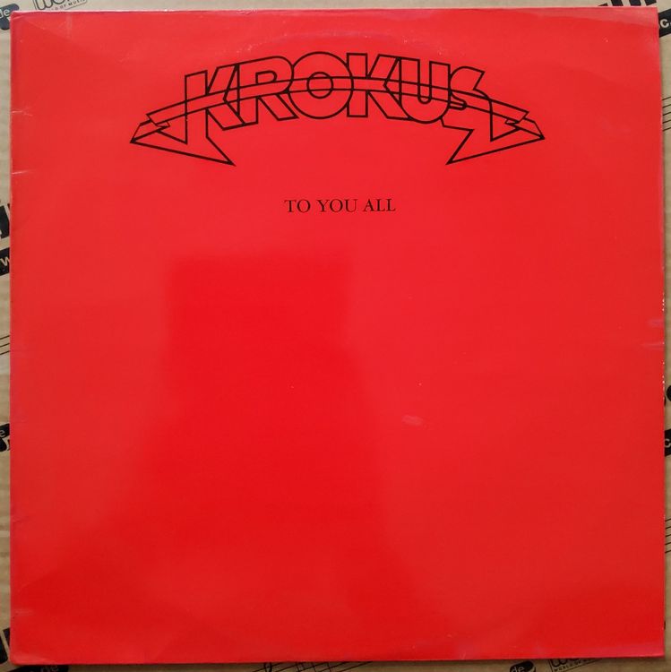 Krokus – To You All / Cov.Vg+ LP M- / Swiss 1977 / Hard Rock | Kaufen ...