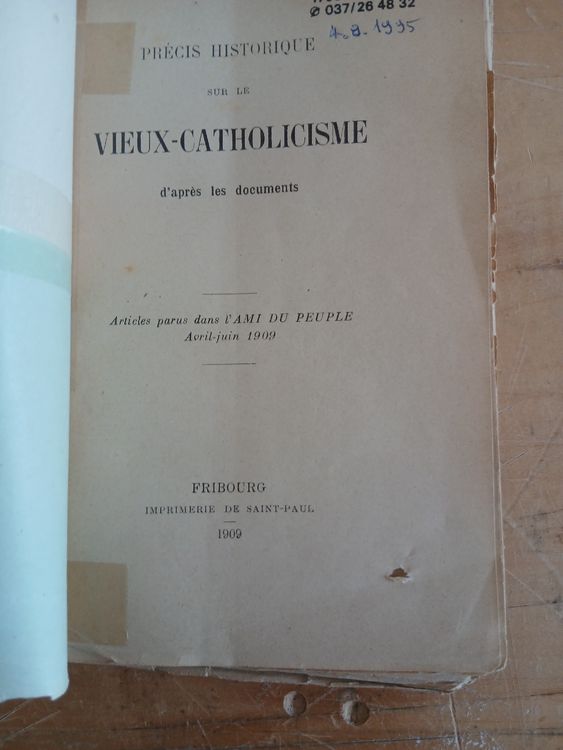 Vieux-Catholicisme : Précis Historique de 1909, Fribourg (Gebraucht) in ...