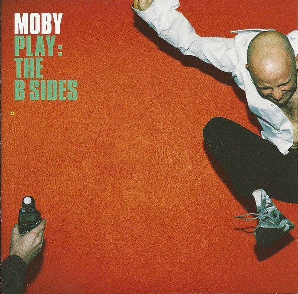 Moby – Play: The B Sides CD | Kaufen auf Ricardo