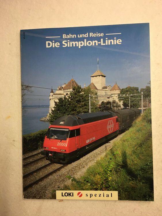 Loki Spezial Nr 6; Die Simplon-Linie (Gebraucht) in Rotkreuz für CHF 10 – mit Lieferung auf ...