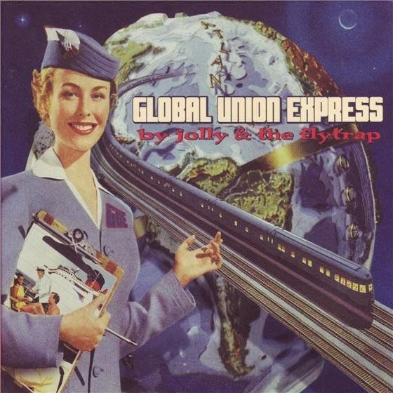 Jolly And The Flytrap - Global Union Express CD (Gebraucht) in Luzern ...