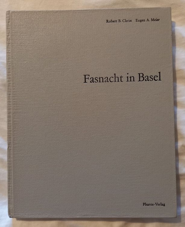 Basler Fasnacht Buch von 1969 "Fasnacht in Basel" | Kaufen auf Ricardo