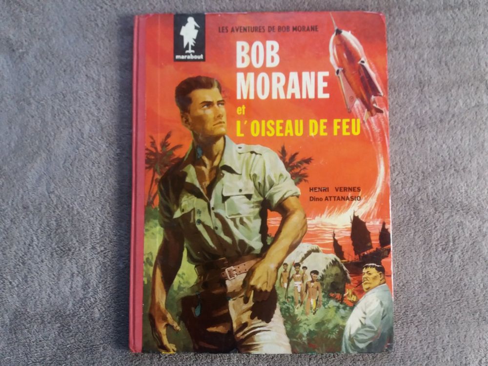 BOB MORANE NO 1 (L'OISEAU DE FEU) E.O 1960 (D'occasion) à pour CHF 25 ...