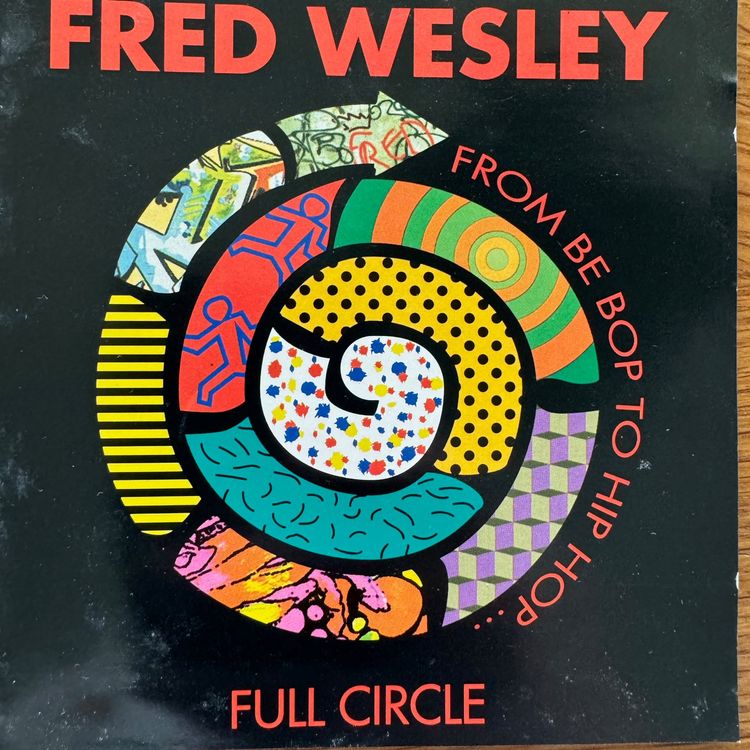 Fred Wesley - Full Circle from be bop to hip hop (CD) | Kaufen auf Ricardo