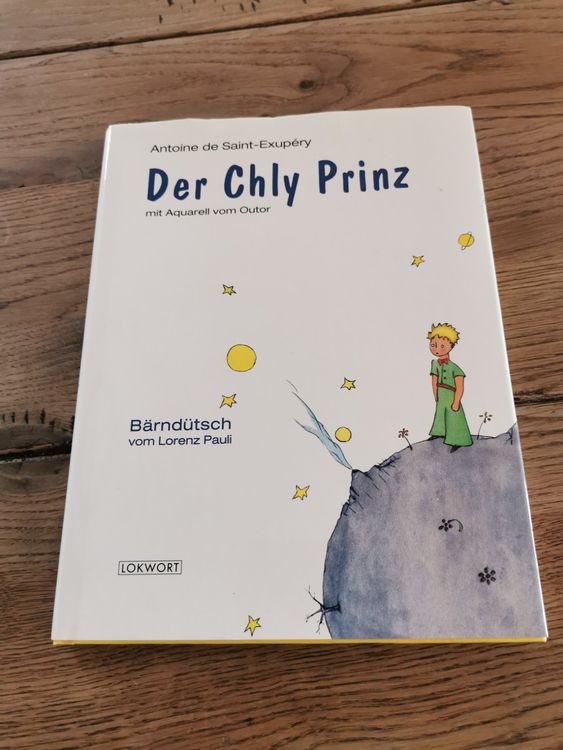 Der chly Prinz / Der kleine Prinz | Kaufen auf Ricardo